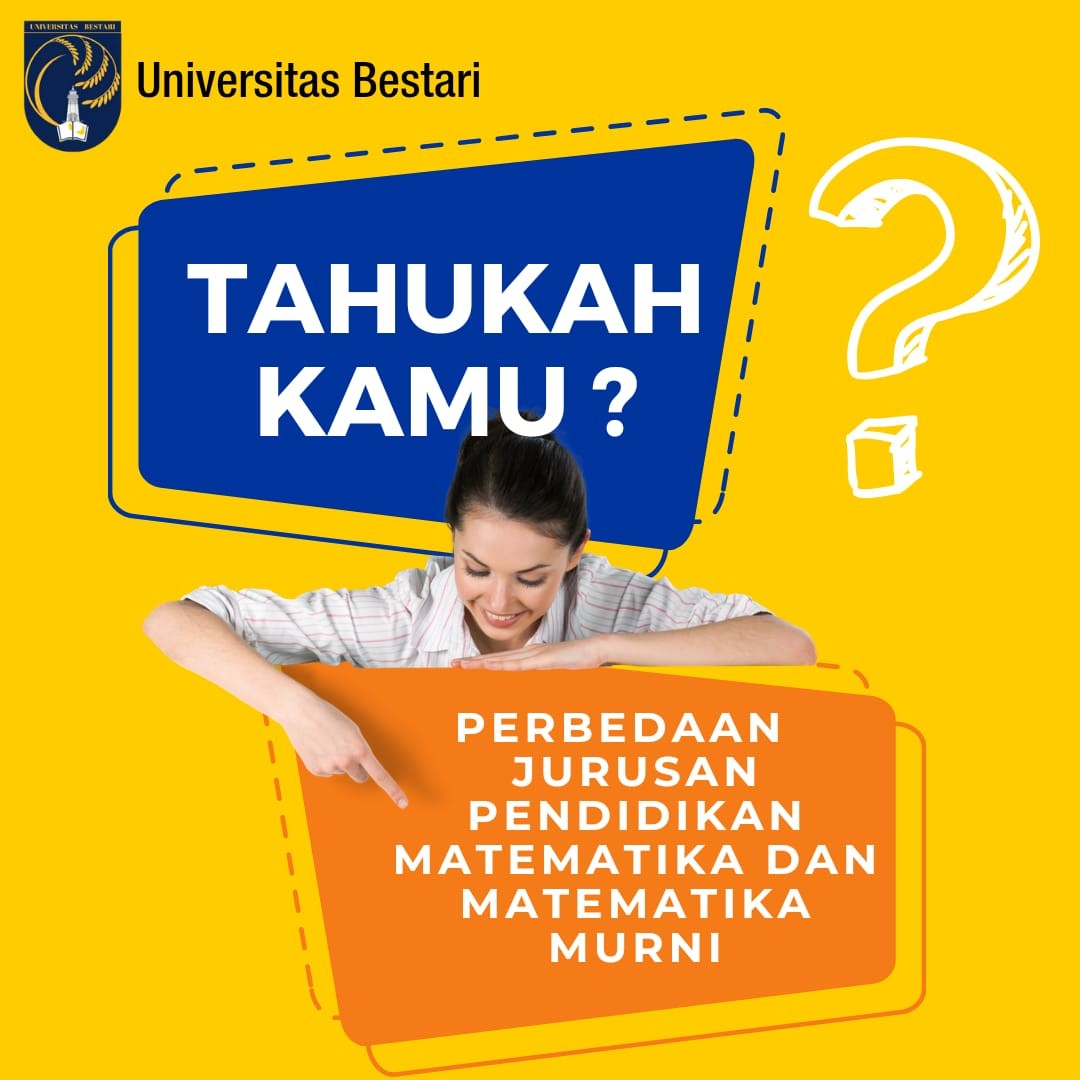 Tahukah Kamu? Perbedaan Jurusan Pendidikan Matematika & Matematika Murni Tahukah Kamu? Perbedaan Jurusan Pendidikan Matematika & Matematika Murni